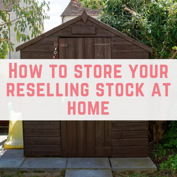 How to store reselling stock at home - Make Money Without A Job