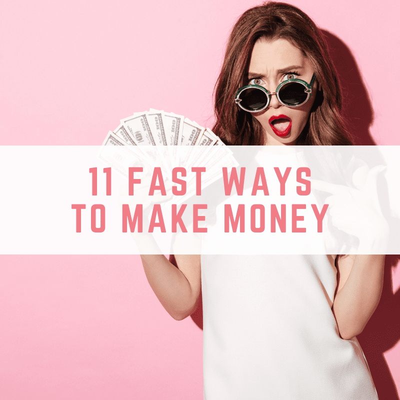 11 fast ways to make money - Make Money Without A Job